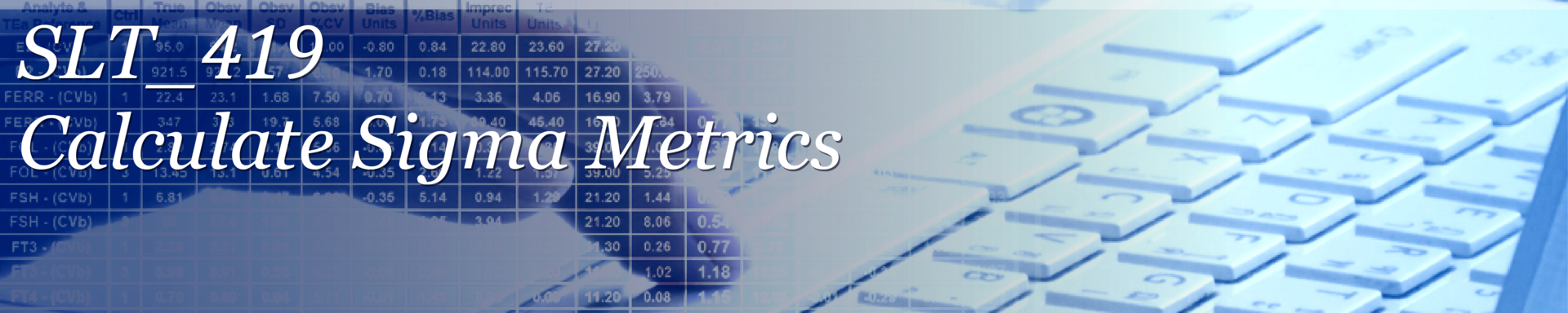 SmartLabTools | SLT_419 Calculate Sigma Metrics